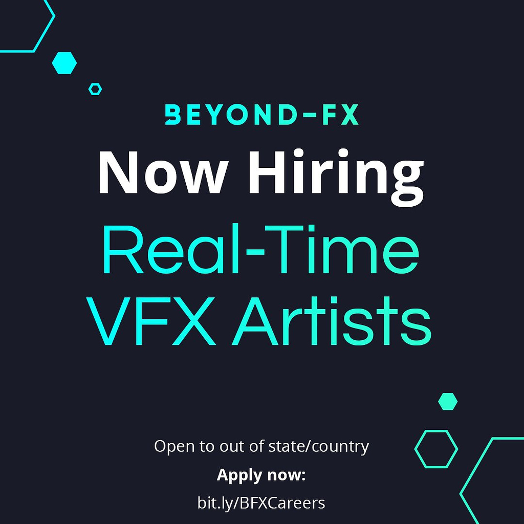Beyond-FX is Hiring - either in Los Angeles or fully remote! - Real ...