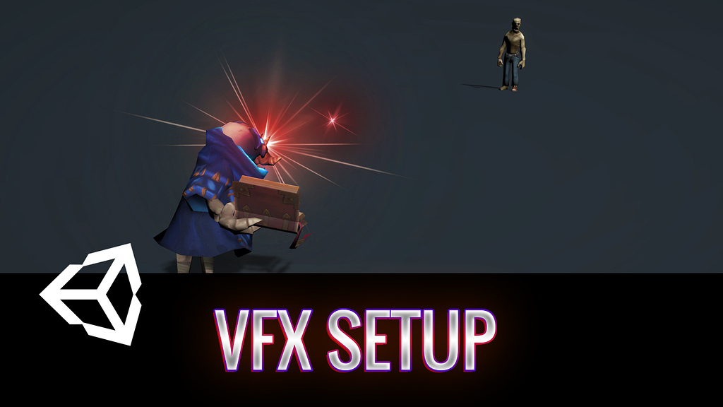 Vfx Setup In Unity Real Time Vfx