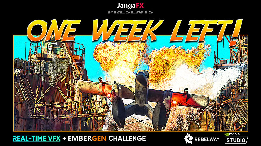 One Week Left! - Real Time VFX